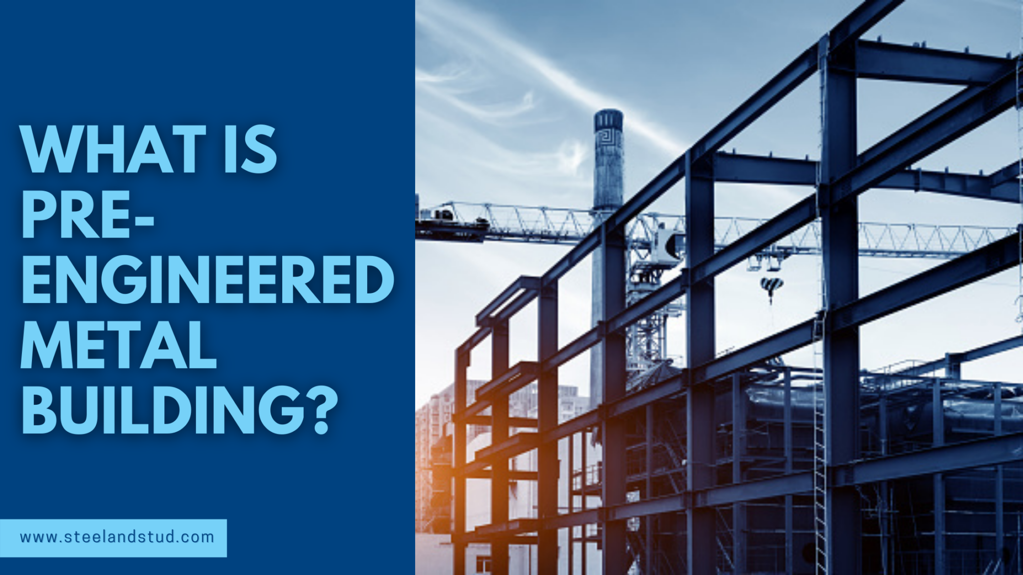 What is Pre-Engineered Metal Building? - Steel & Stud