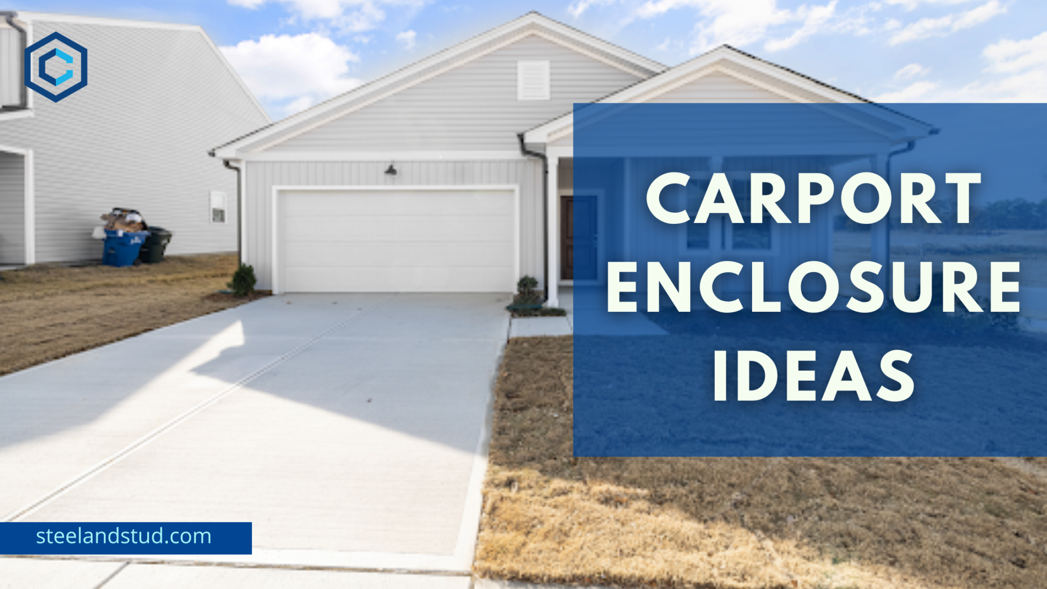 Carport Enclosure Ideas - Steel & Stud