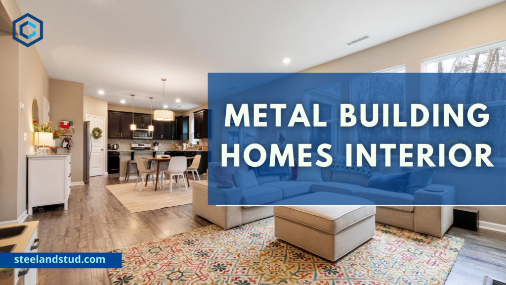 Metal Building Homes Interior - Steel & Stud